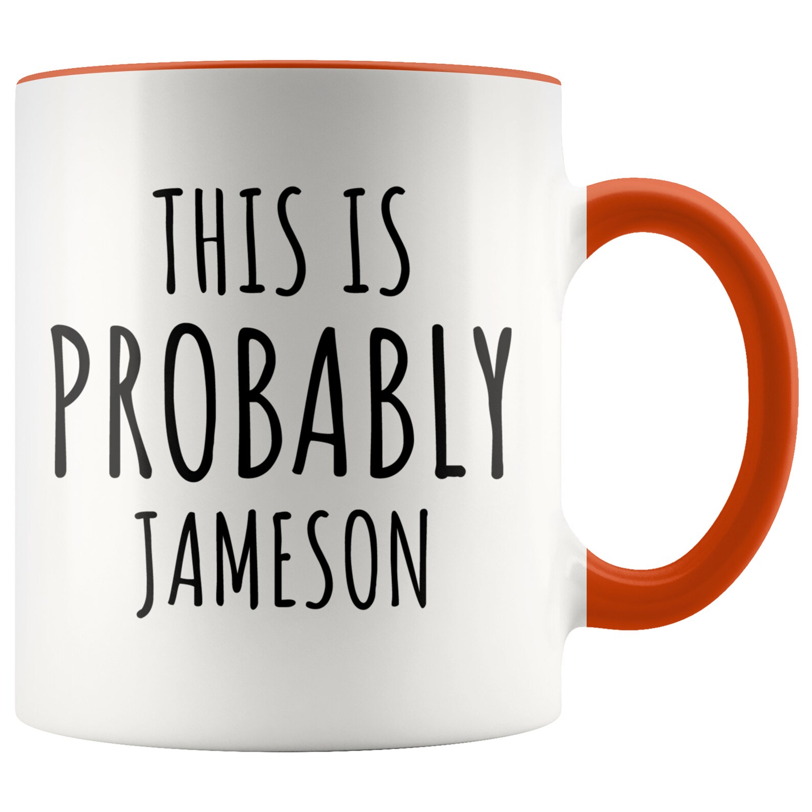 This is Probably Jameson Mug Funny Mugs Friend Gifts - Etsy