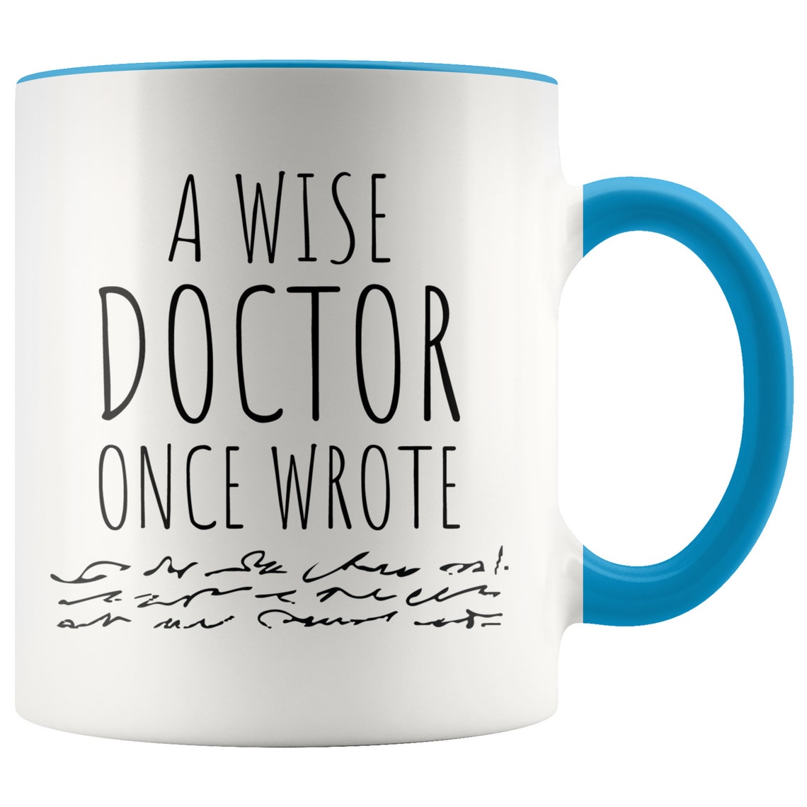 A Wise Doctor Once Wrote Mug Funny Mugs Gift For Doctors | Etsy