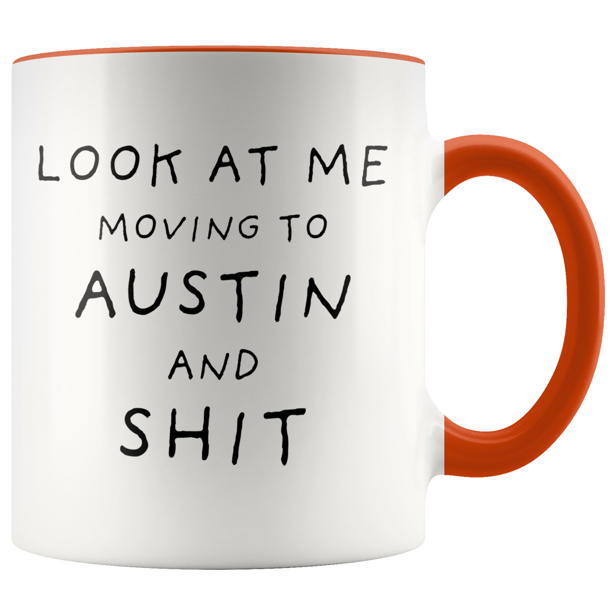 Moving to Austin Mug Austin Mug Moving to Austingilfs - Etsy