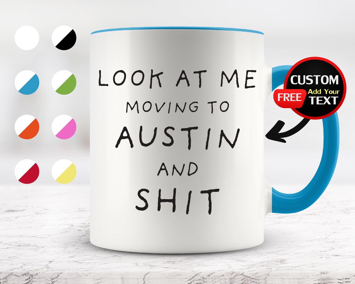 Moving to Austin Mug Austin Mug Moving to AustinGilfs | Etsy