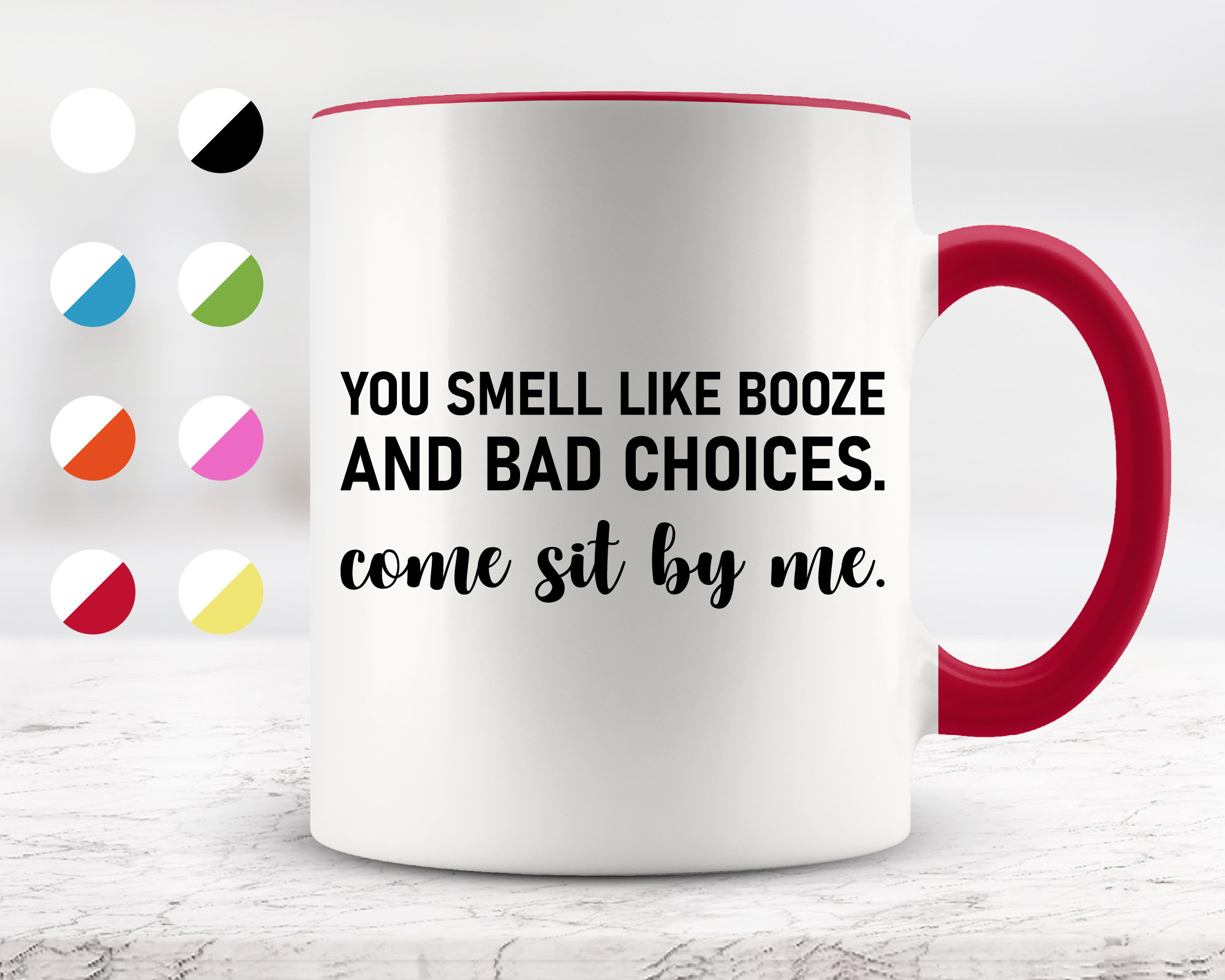 You Smell Like Booze and Bad Choices Mug Funny Mugs Friend - Etsy