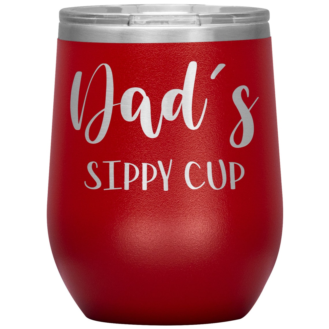 Dad's sippy cup Dad Wine Tumbler Dad Gift Funny Wine | Etsy