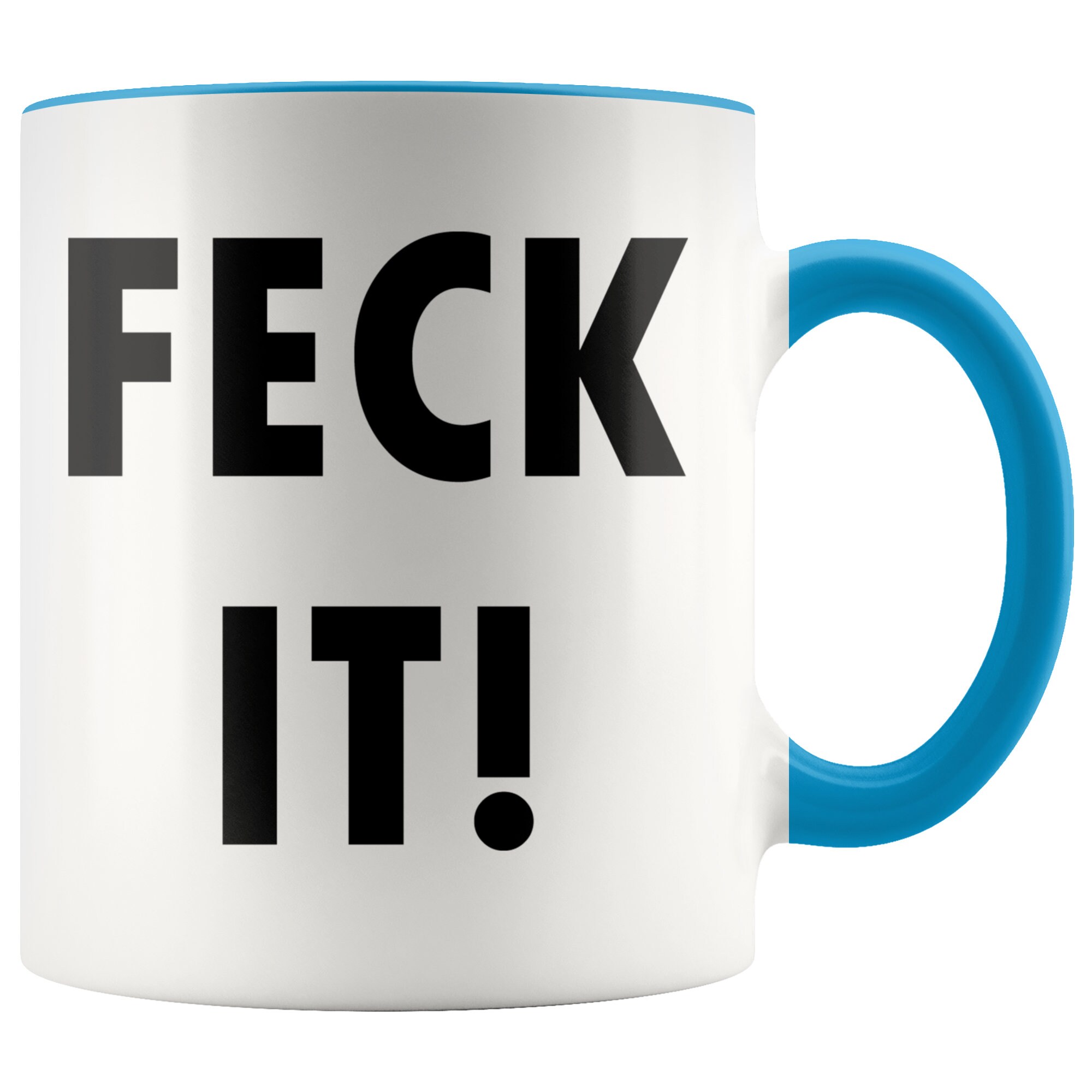 Irish Gift Feck It Mug St. Patrick's Day Funny Mug | Etsy