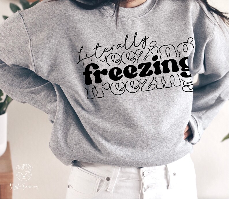 Literally Freezing Svg, SVG PNG and EPS, Clipart Design Element, Cricut ...