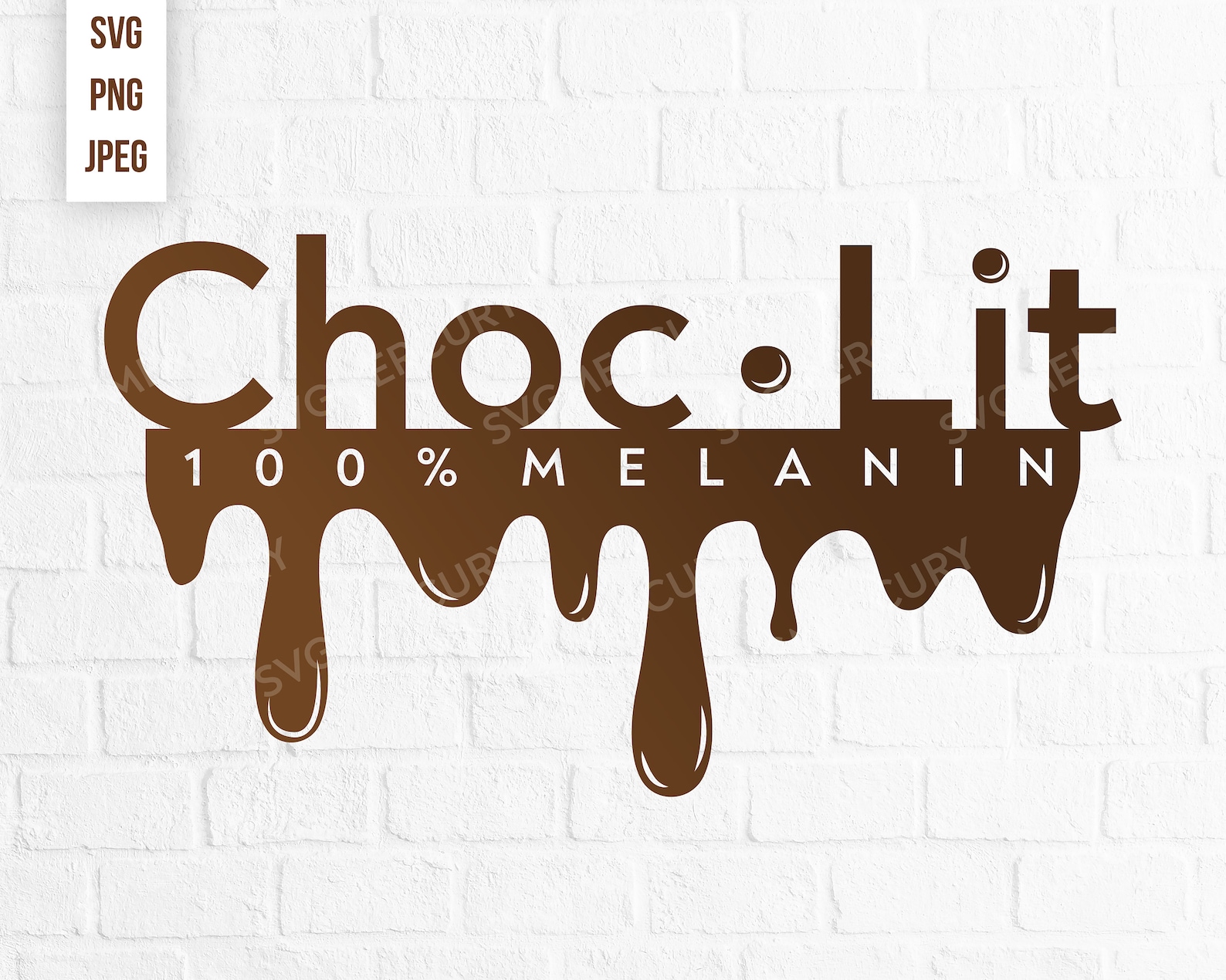 Choc Lit 100% Melanin Svg SVG PNG and JPEG Clipart Design - Etsy