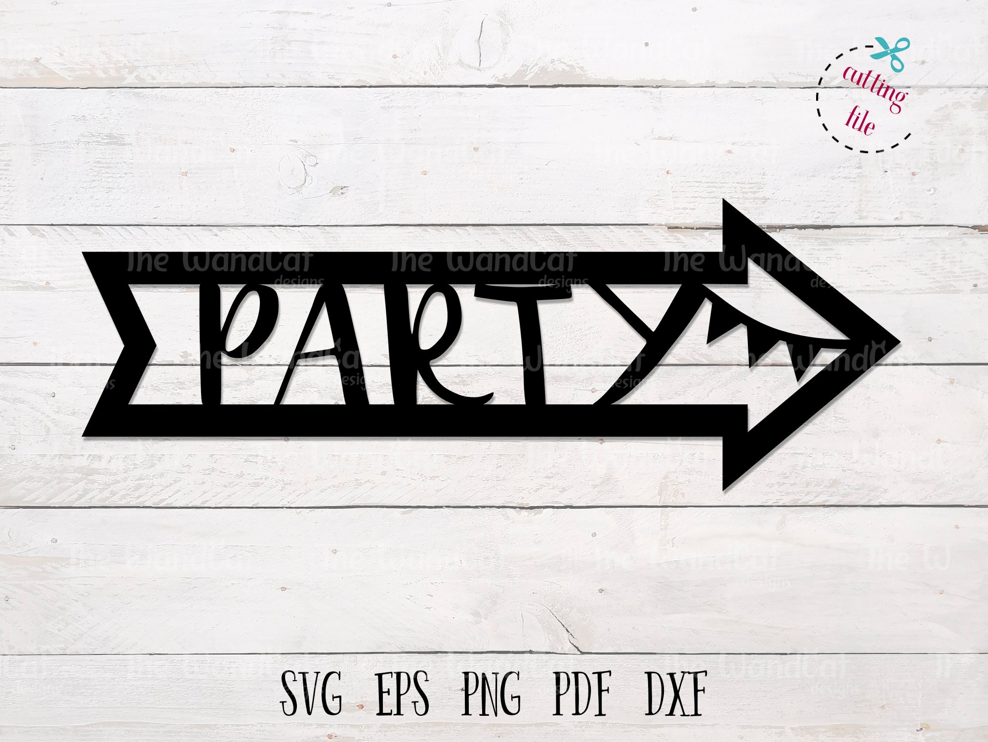 Arrow Sign Svg, Party Direction Arrow Sign Cut File, Instant Download ...