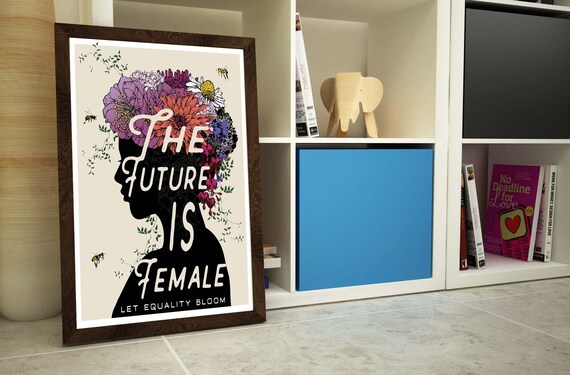 The Future Is Female Poster / The Future Is Female Art Print / | Etsy