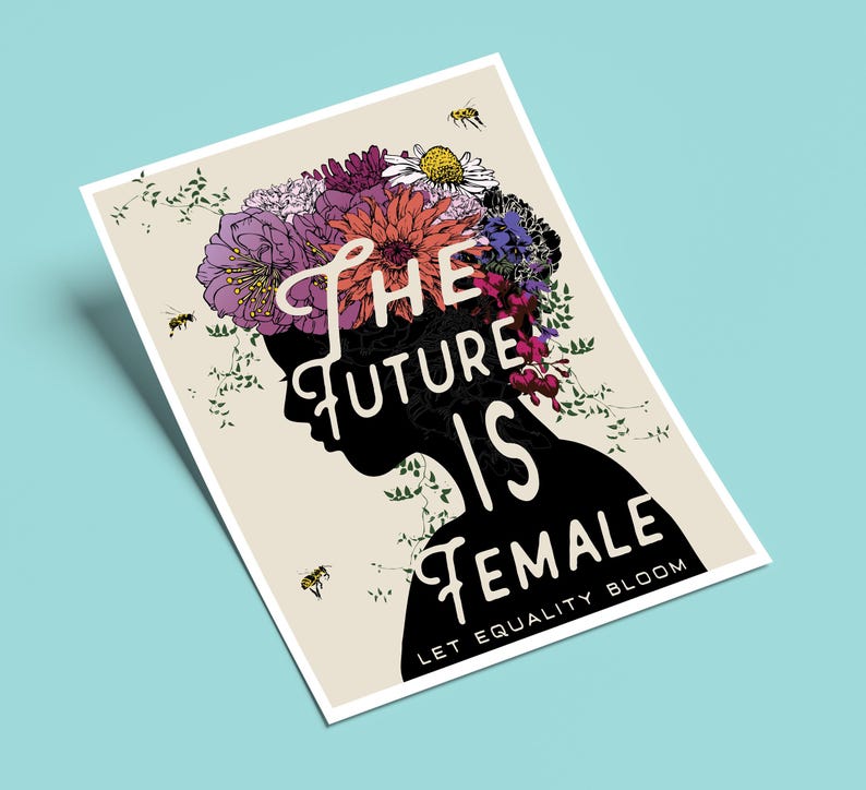 The Future is Female Poster / the Future is Female Art Print / Feminism ...