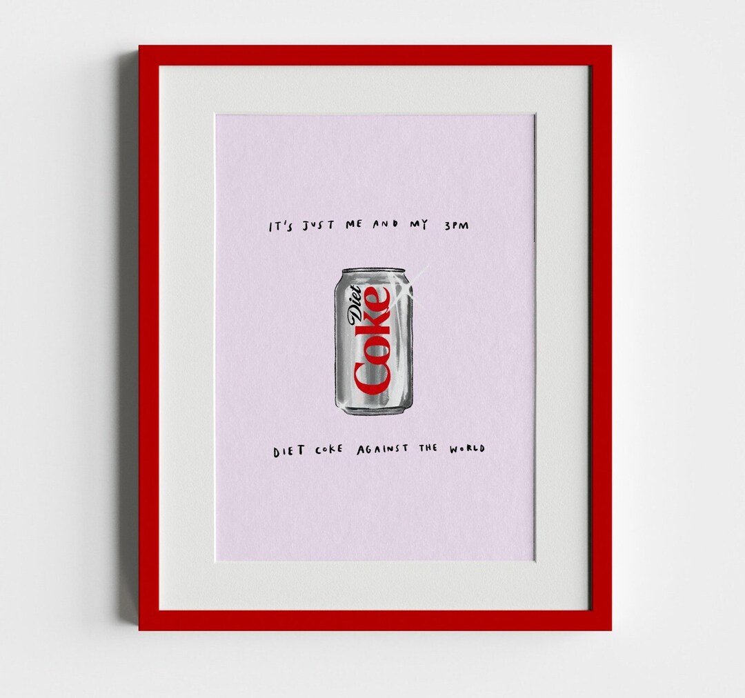 3pm Diet Coke PRINT A5 Poster Wall Art Illustration Art Sketch Quote ...