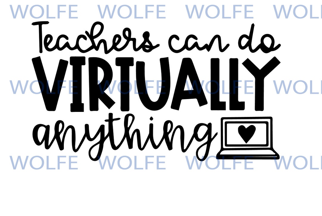 Teachers Can Do Virtually Anything - SVG, PNG, & AI Files - Etsy