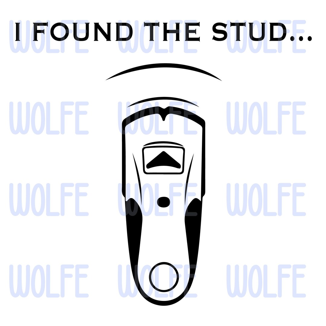 I Found the Stud - SVG, PNG, & AI File Bundle - Etsy