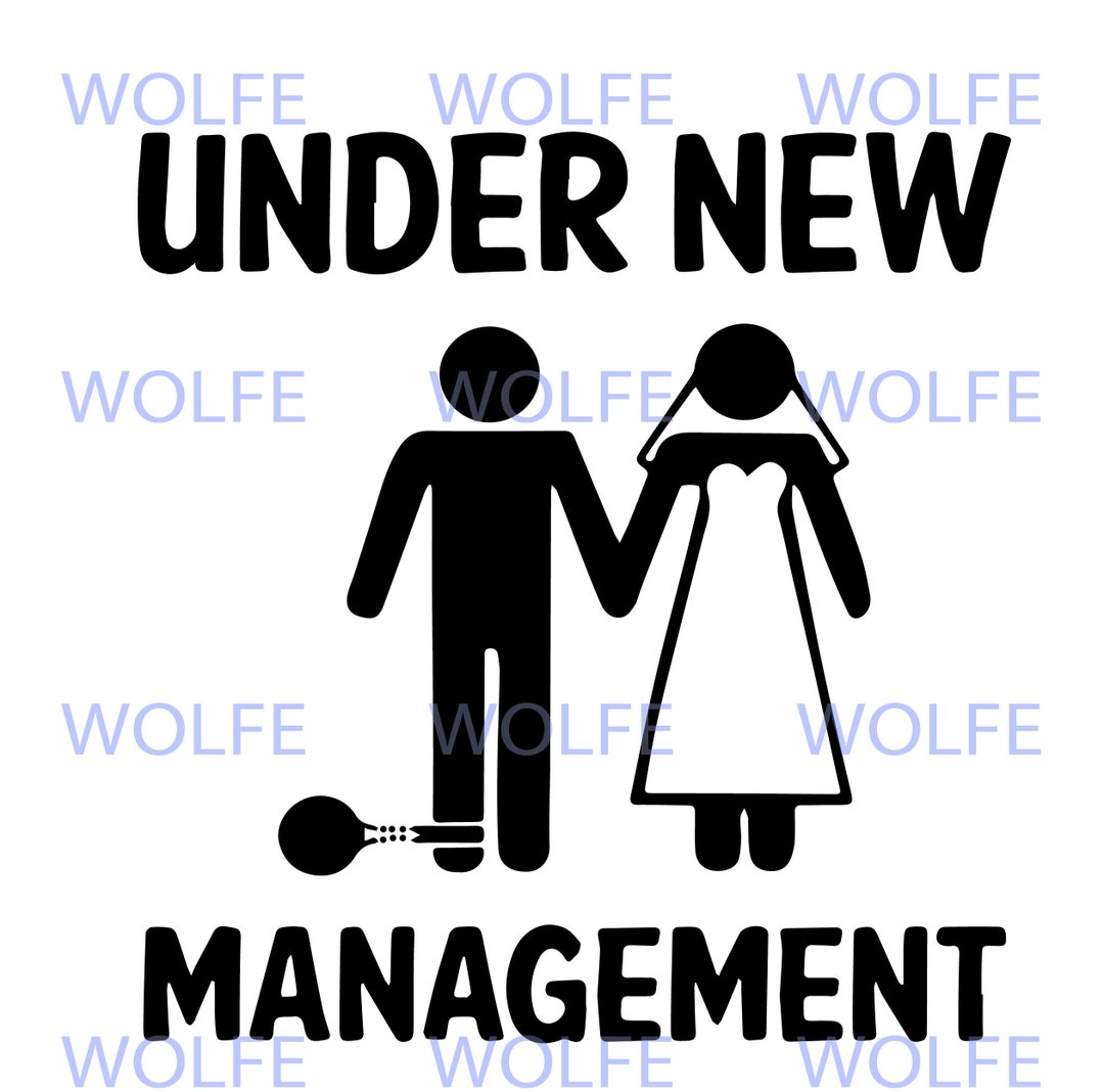 Under New Management - SVG, PNG, & AI File Bundle Pack - Etsy