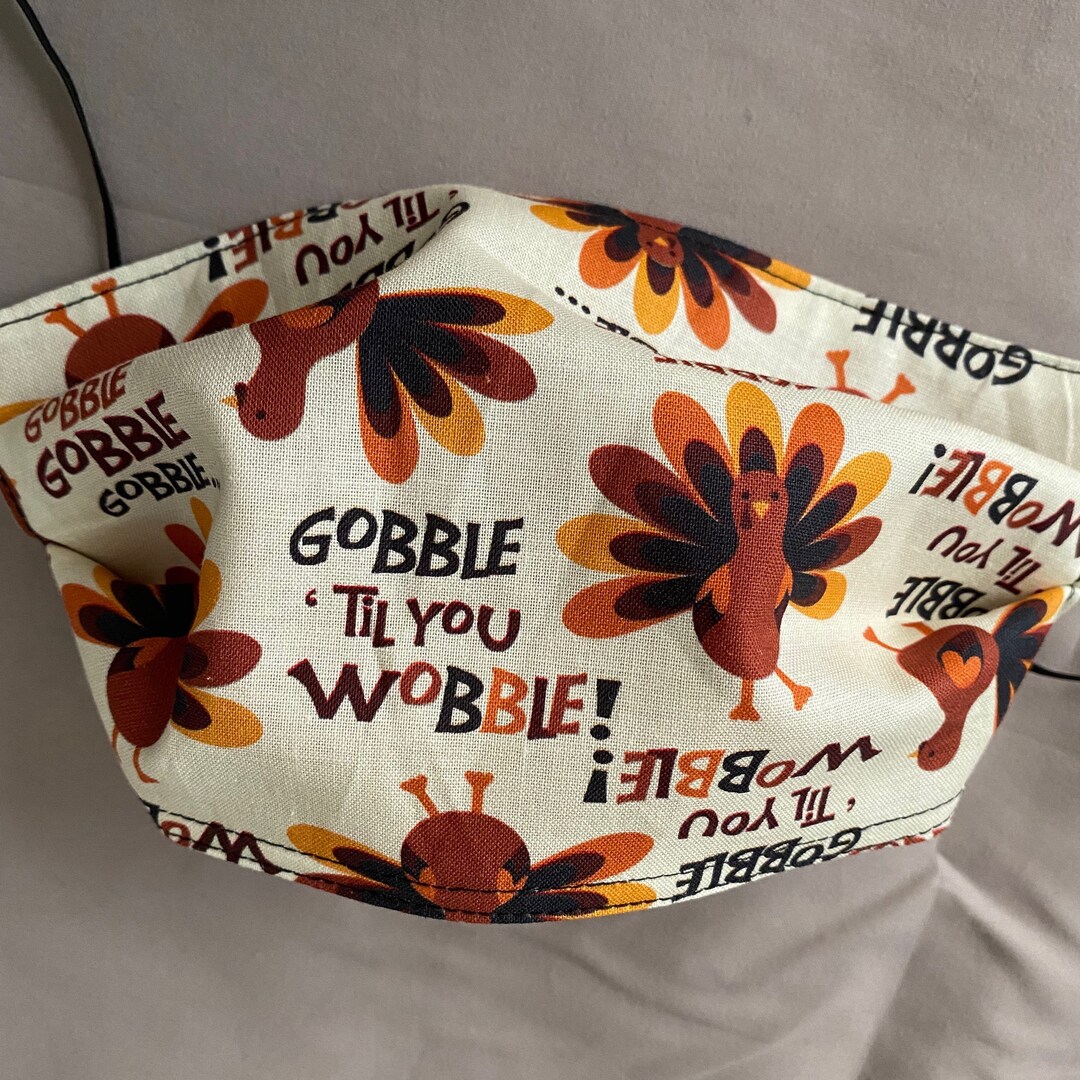 Turkey Gobble Til You Wobble Face Cover With Adjustable - Etsy