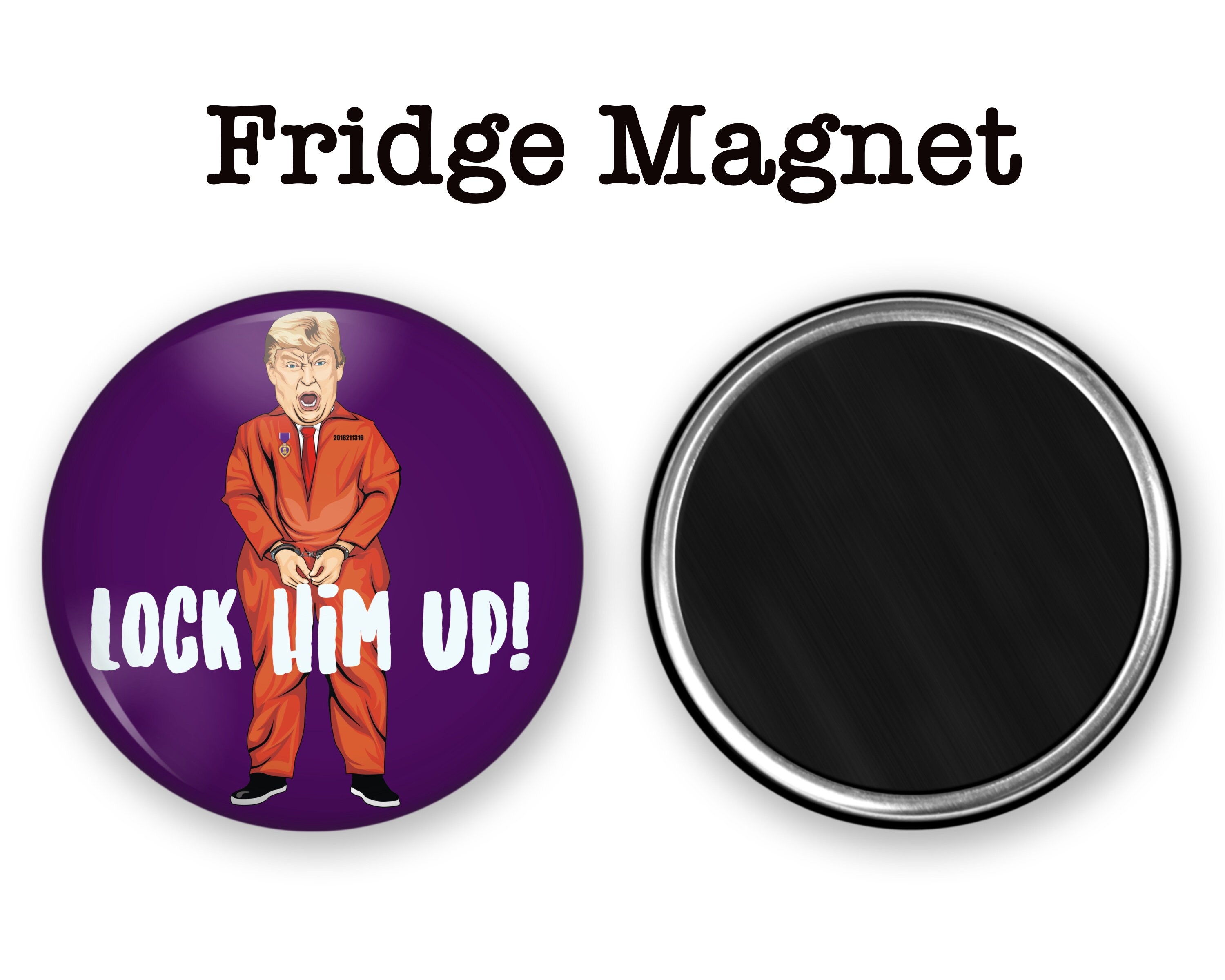 Lock Him Up, Lock Him up Button, Lock Him up Magnet, No More Trump Pin ...
