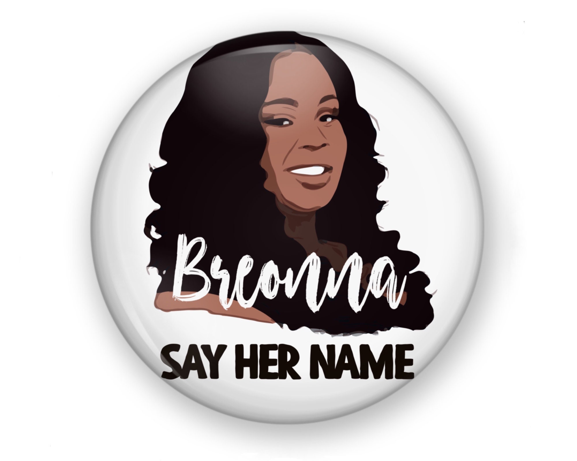 Breonna Taylor Say Her Name Button or Magnet Breonna Say Her | Etsy