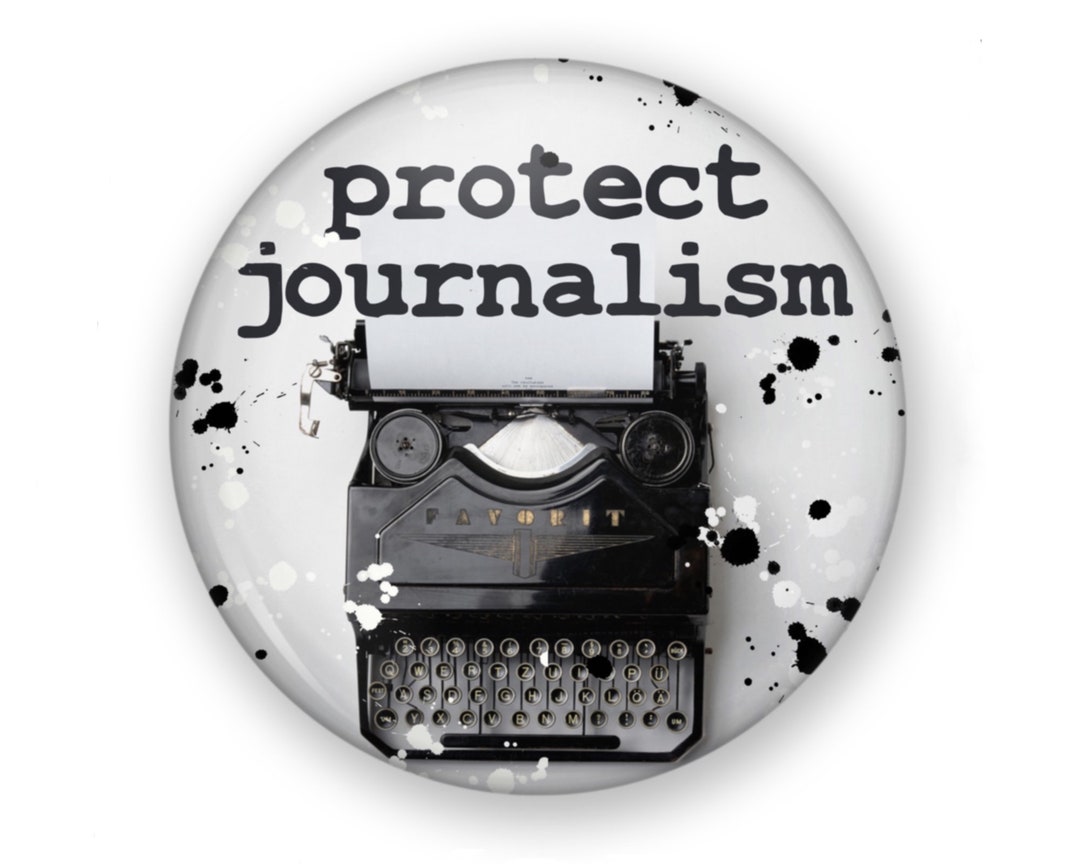Protect Journalism, Protect Journalism Button Pin, Media Matters Button ...
