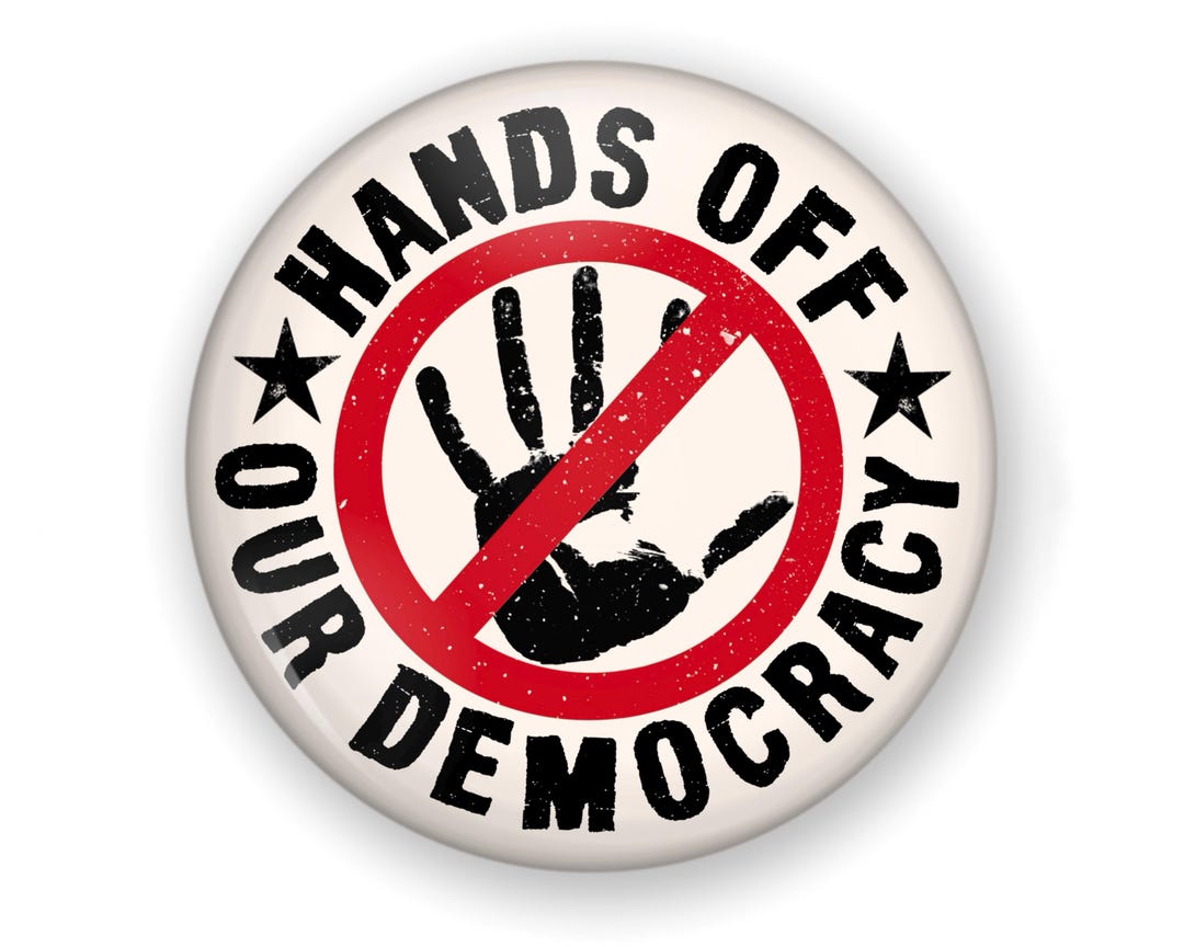 Hands off Our Democracy Button or Magnet: Protest & Vote - Etsy