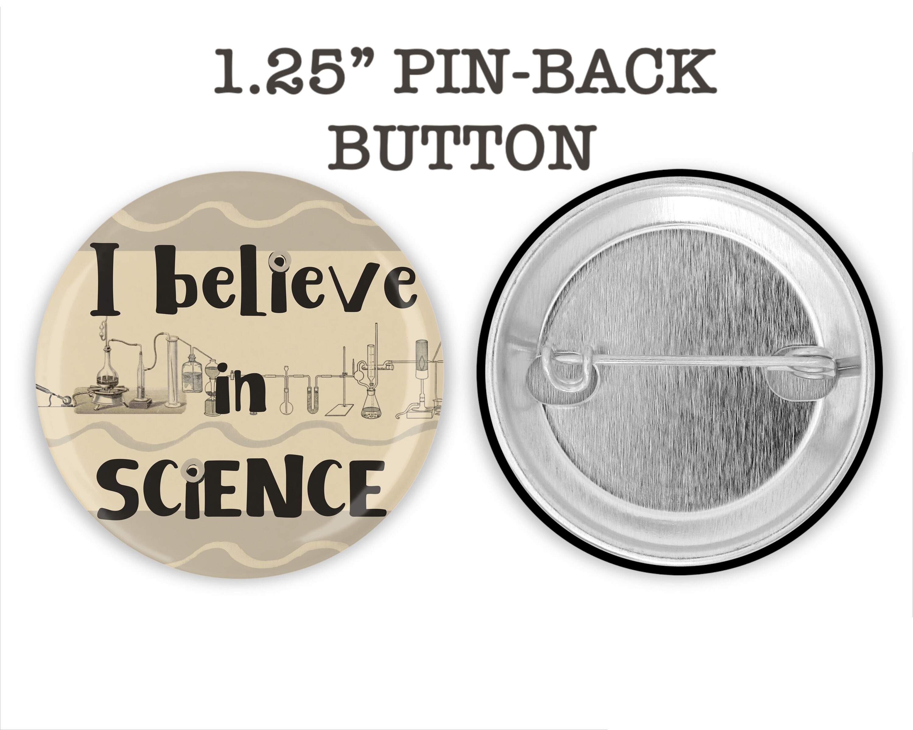 I Believe in Science Pin I Believe in Science Button I | Etsy