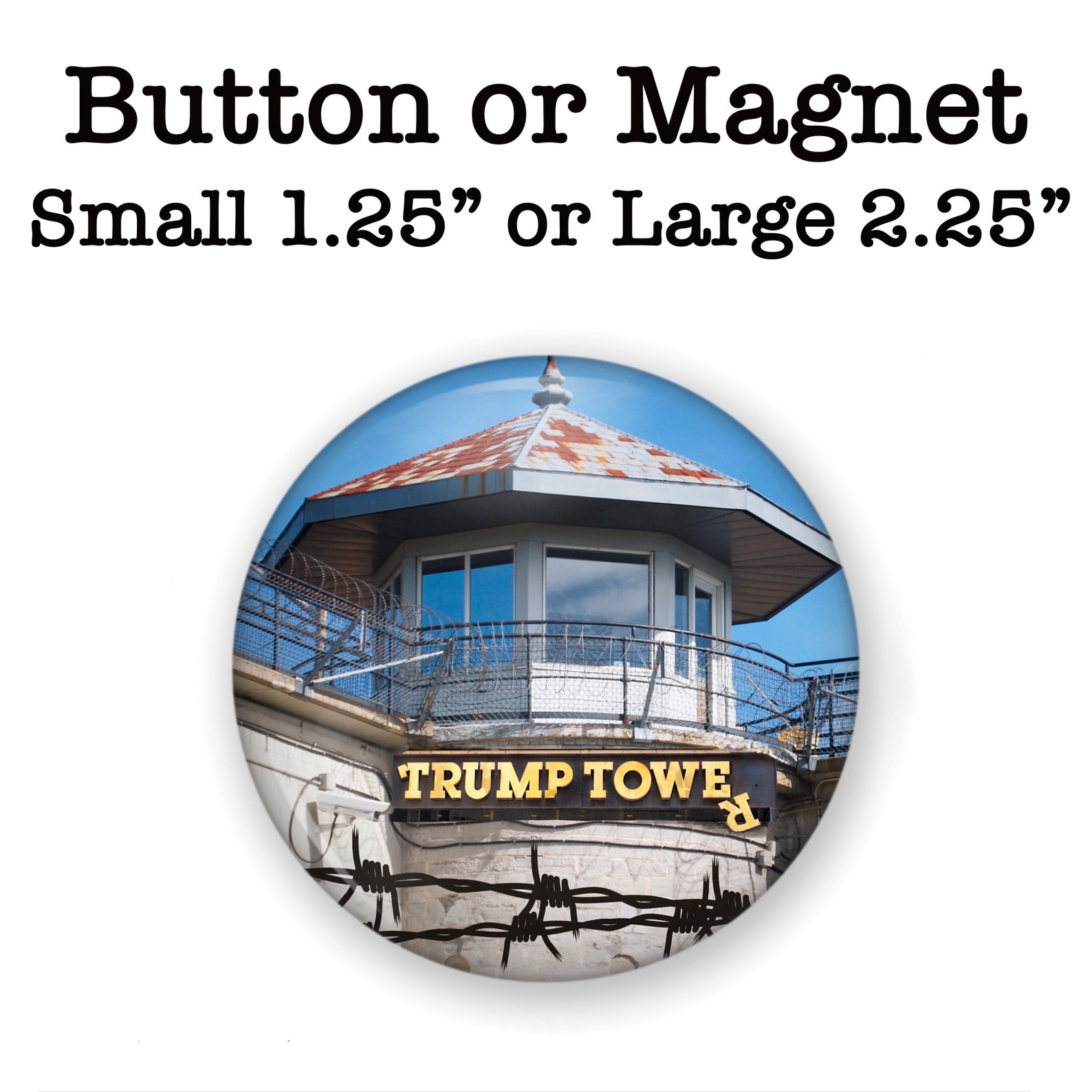 Trump Tower Prison Button or Magnet, Trump for Prison Pin, Anti-trump ...