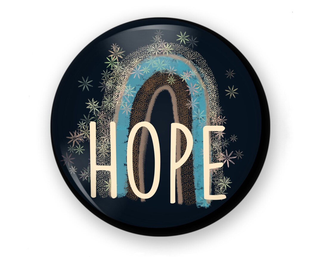 Hand Drawn Hope Rainbow Button or Magnet Hope Rainbow Pin - Etsy