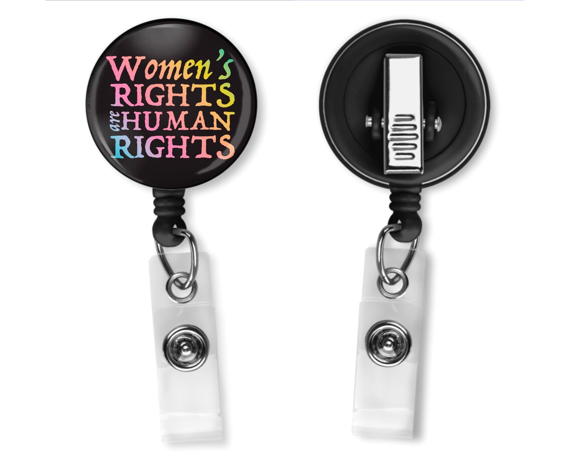 Womens Rights Are Human Rights Badge Reel Protect Roe Badge - Etsy