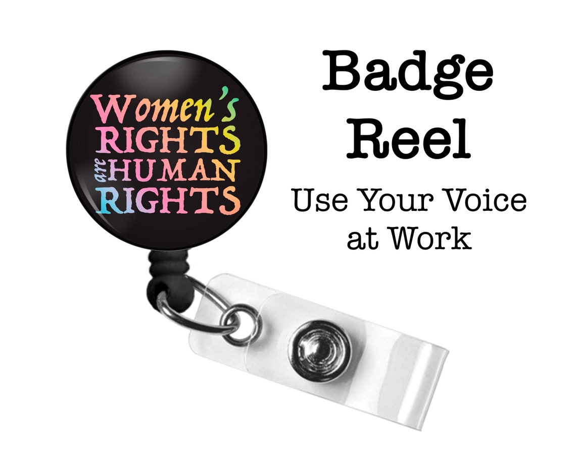 Womens Rights Are Human Rights Badge Reel Protect Roe Badge - Etsy