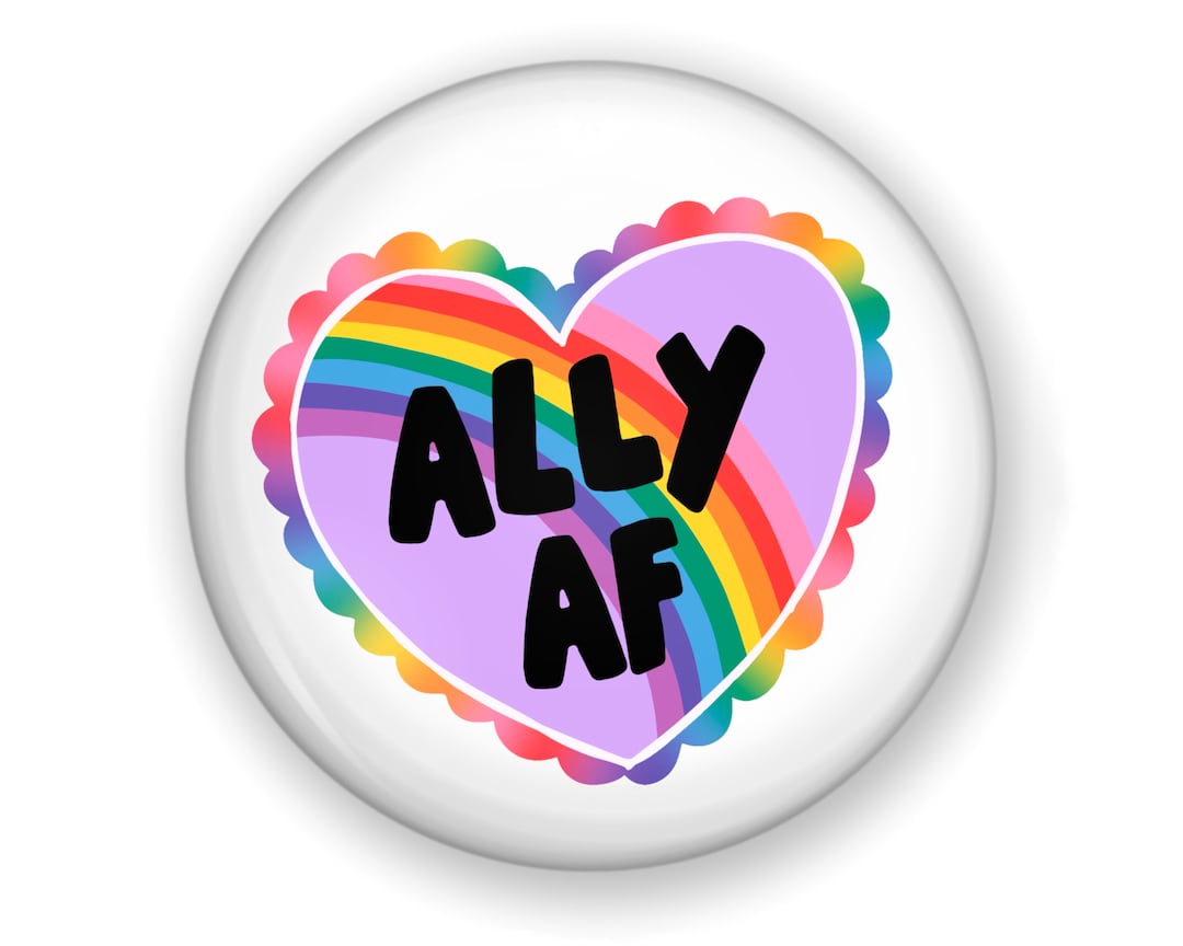 LGBTQ Ally Button or Magnet, Ally Button, Ally Pin, LGBTQ Ally ...