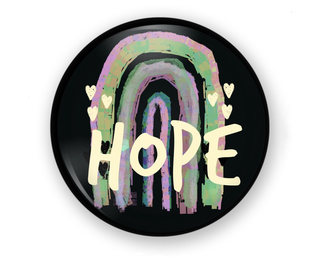 Hand Drawn Hope Rainbow Button or Magnet, Hope Rainbow Pin, Rainbow Pin ...