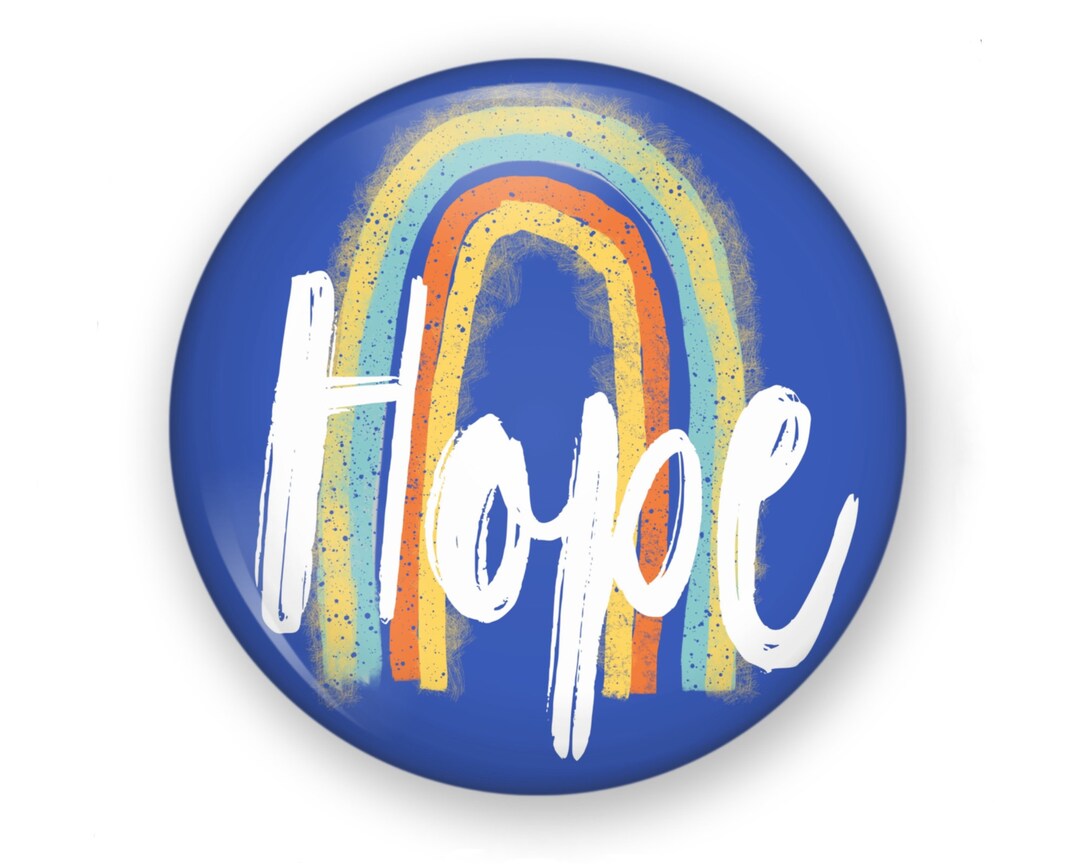 Hand Drawn Hope Rainbow Button or Magnet, Hope Rainbow Pin, Rainbow Pin ...
