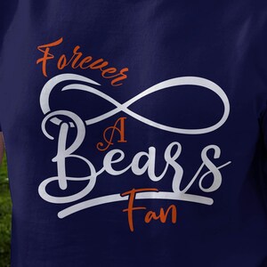Forever A Bears Fan Svg, Bears Svg, Bears Png, Bears Fan Svg - Etsy