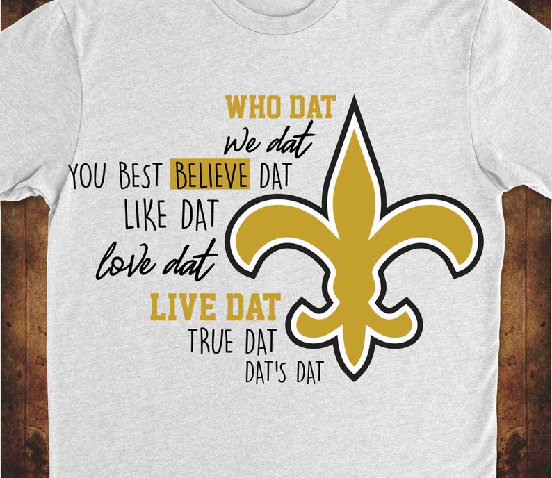 Who dat svg Best Believe Dat svg saints svg new orleans | Etsy