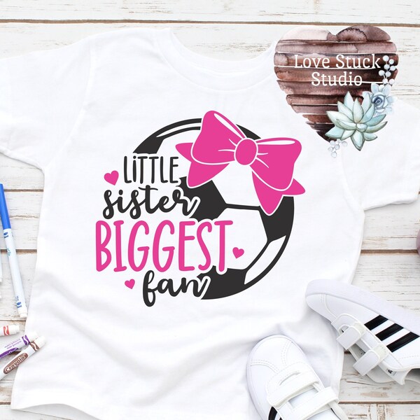Little Sister Biggest Fan Soccer Svg - Etsy
