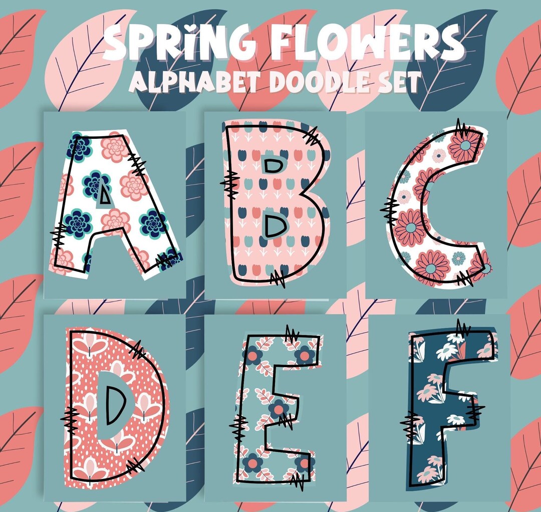 Spring Flower Doodle Letters - Digital Alphabet Set for Crafting and ...