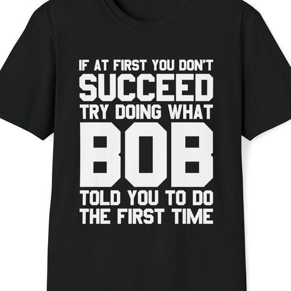 If at First You Don't Succeed Try Doing What Bob - Etsy