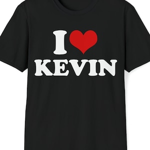 I Love Kevin Cute Heart Design T-shirt - Etsy