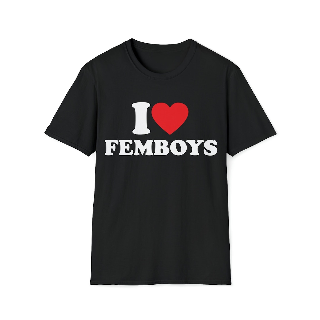 I Love Femboys Cute Heart T-shirt - Etsy