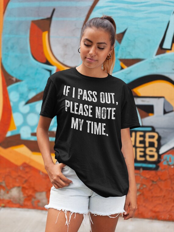 If I Pass Out Please Note My Time T-shirt Marathon Tee - Etsy