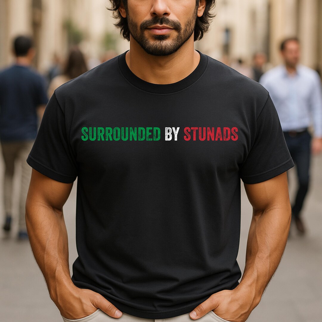 Italian Heritage Surrounded by Stunads Funny Quote Vintage T-shirt - Etsy