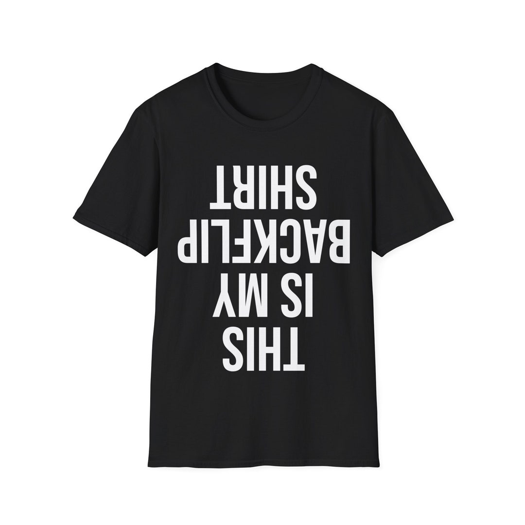 This is My Backflip Shirt T-shirt - Etsy