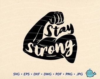 Stay Strong Svg | Etsy