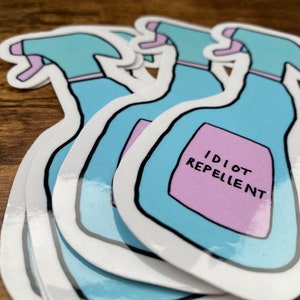 Idiot Repellent Vinyl Sticker, Funny Sticker, Laptop Sticker, Decals ...