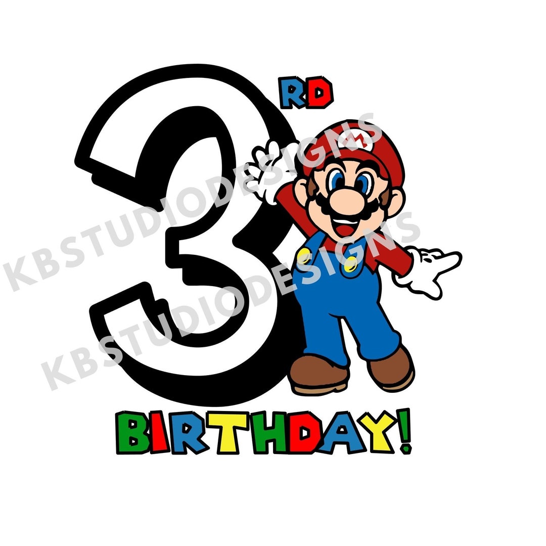 Super Mario 3rd Birthday SVG, PNG, Jpg, Birthday Svg, Cricut ...
