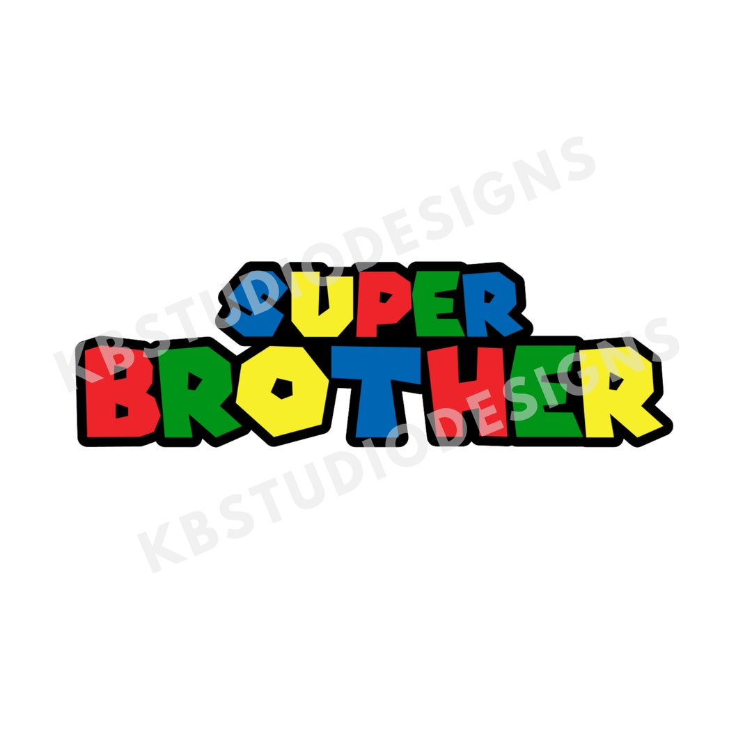Super Brother Svg Png Jpg super Mario Brother Svgcricut, Silhouette ...