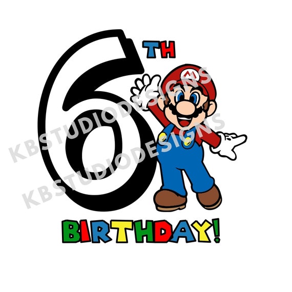 Super Mario 6th Birthday SVG PNG Jpg Birthday Svg Cricut - Etsy