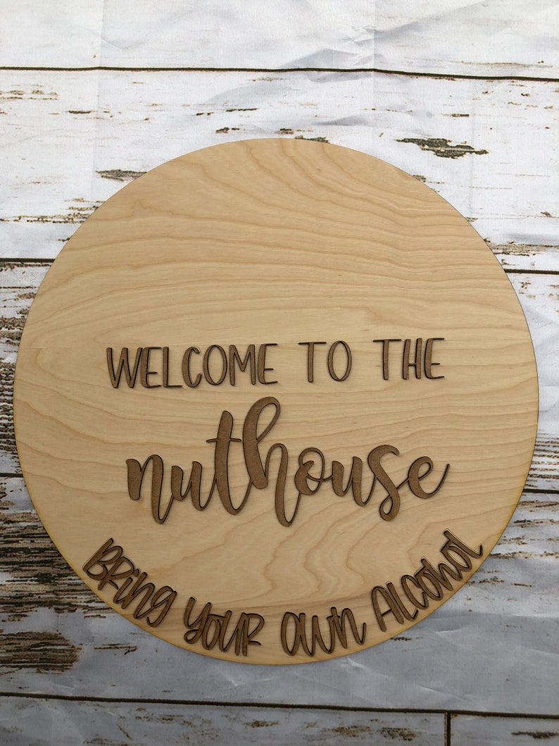 Welcome to the Nuthouse Bring Your Own Alcohol SVG Digital - Etsy