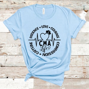 CMA Life Shirt, CMA Shirt, Med Aide Shirt, CMA Sweatshirt, Healthcare ...