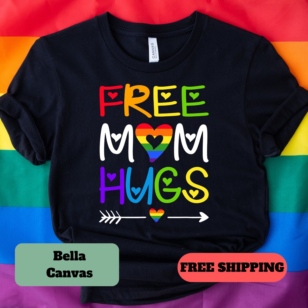 Free Mom Hugs Shirt, Pride Month Shirt, Proud Mom Apparel, Rainbow Gay ...