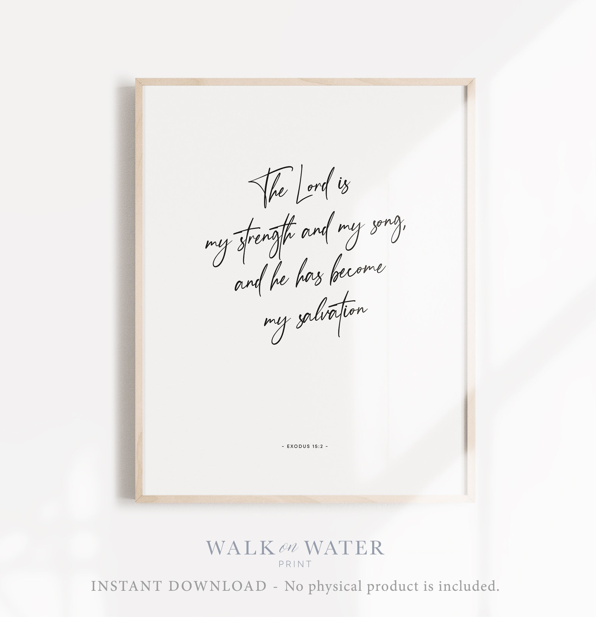 Exodus 15:2, Lord is My Strength, Minimal Printable Wall Art Modern ...