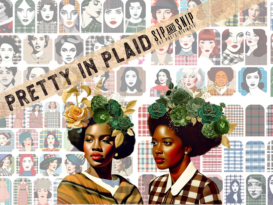 Sip & Snip Collage Kit digital/printable Pretty in Plaid Ladies Collage ...
