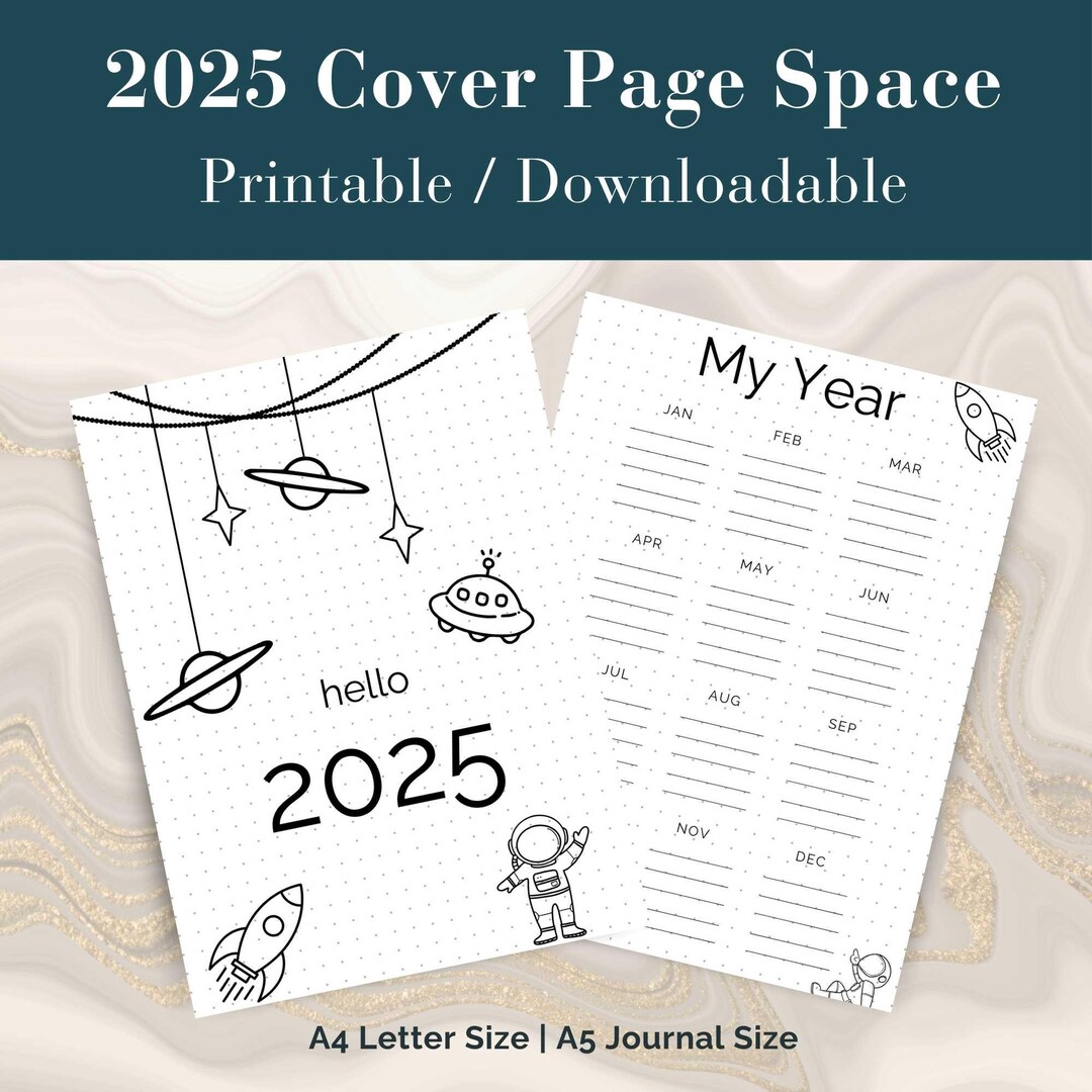 Hello 2025 Space Themed Cover Page and My Year Page | Bullet Journal ...